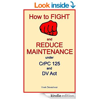 About the book: How to Fight and Reduce Maintenance under CrPC 125 and ...